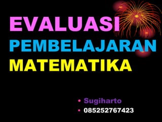 Eval Pembelajaran Matematika 20(1) semester.ppt