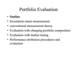 EVALUATION OF PORTFOLIO OUTLINES, PRACTICES | PPT | Stocks and Bonds | Personal Investing