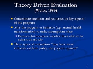 Evaluation Principles: Theory-Based, Utilization-Focused, Participatory | PPT