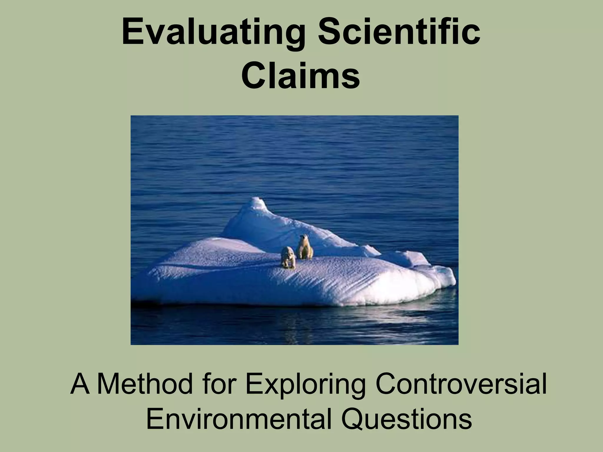 Evaluating Scientific Claims, a teacher workshop | PPT