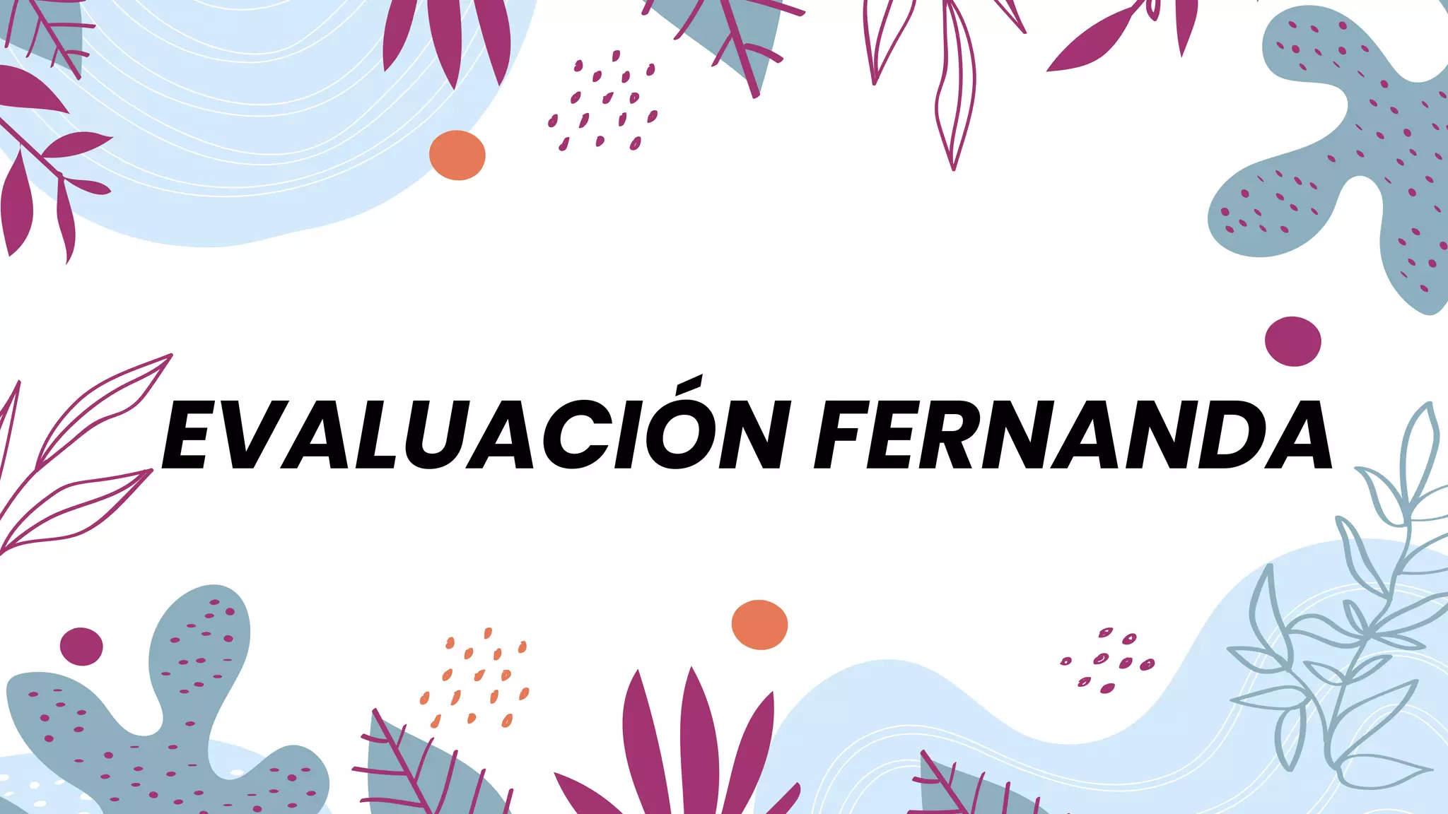 Evaluación Fernanda.pptx