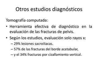 Evaluación radiográfica de la pelvis | PPTX