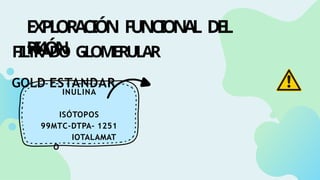 evaluacion de patología renal ANGEL OROPEZA.pptx