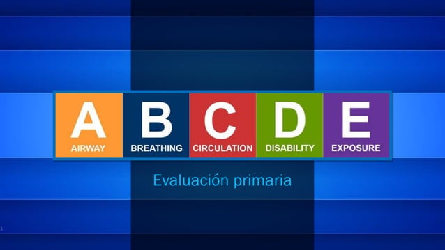 Evaluación primaria (ABCDE) | PPT Evaluación primaria (ABCDE) | PPT