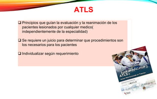 EVALUACION Y MANEJO INICIAL ATLSPATRICIA NICOLE CALDERON.pptx