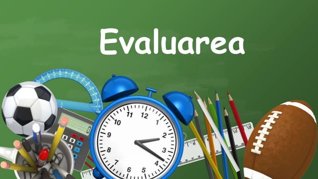 Evaluarea ca metode didactica in invatamant | PPTX