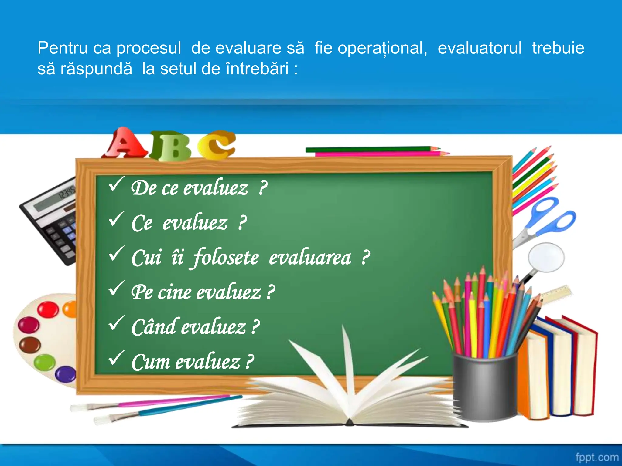Evaluarea didactica in procesul educational | PPT
