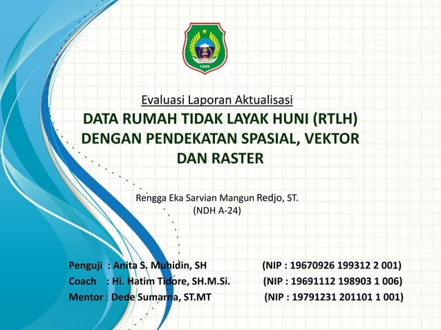EVALUASI AKTUALISASI DATA RUMAH TIDAK LAYAK HUNI (RTLH).pptx
