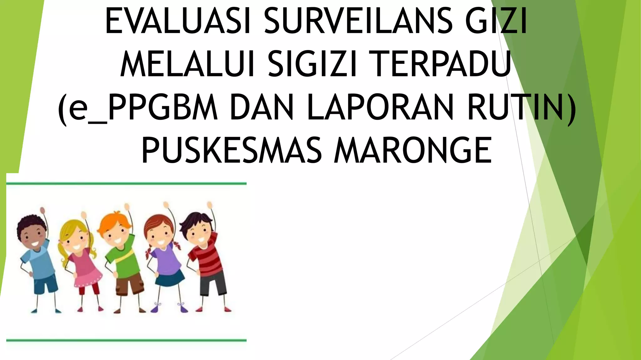 EVALUASI CAPAIAN PROGRAM GIZI 2022.ppt