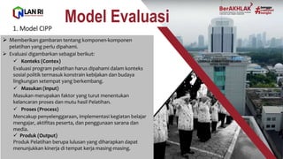 Evaluasi Pelaksanaan Pelatihan final.pptx