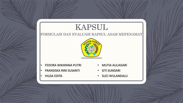 Formulasi dan Evaluasi Kapsul Asamefenamat | PDF