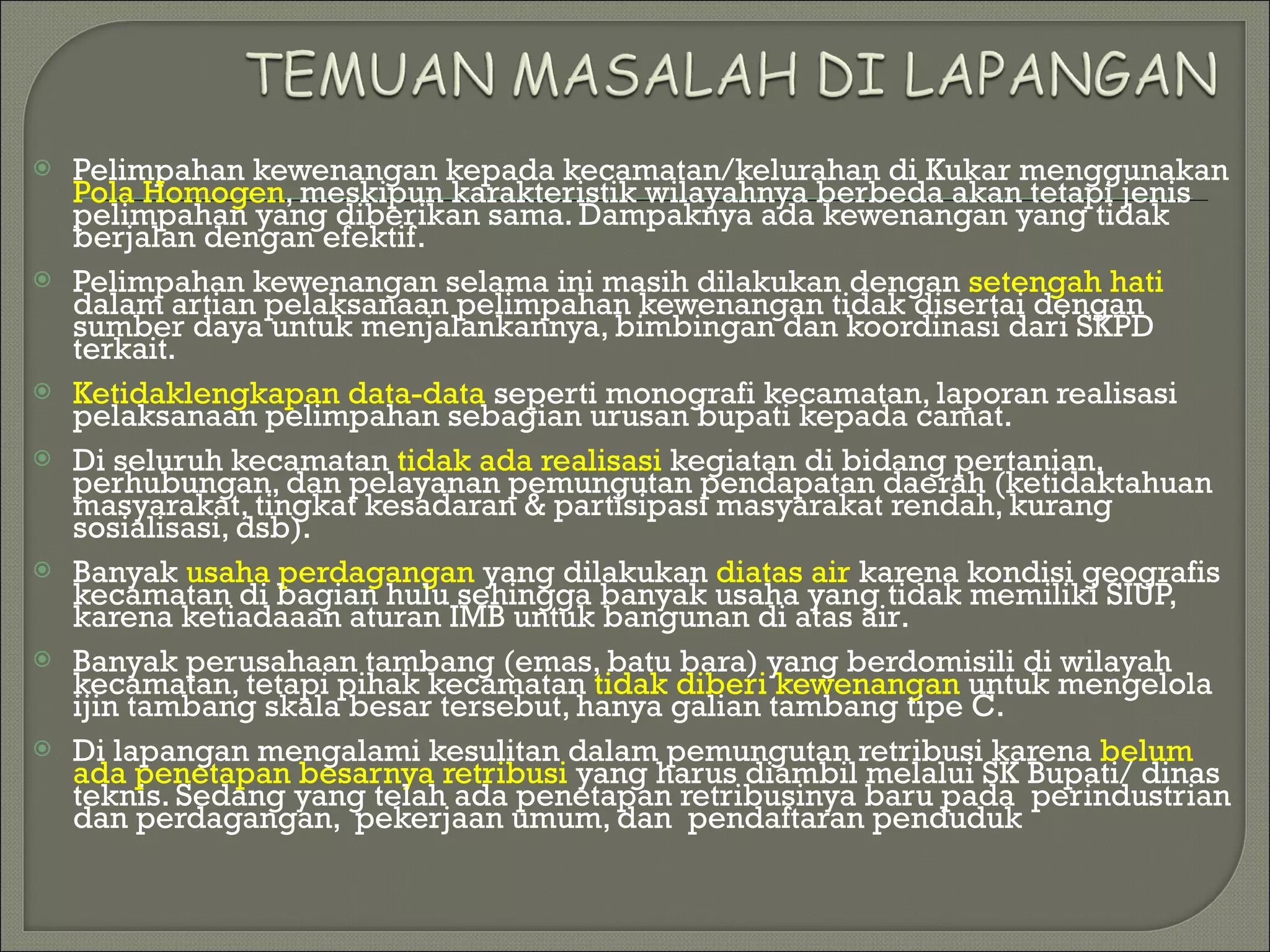 Evaluasi Pelimpahan Pelaksanaan Sebagian Kewenangan Bupati Kepada Camat ...