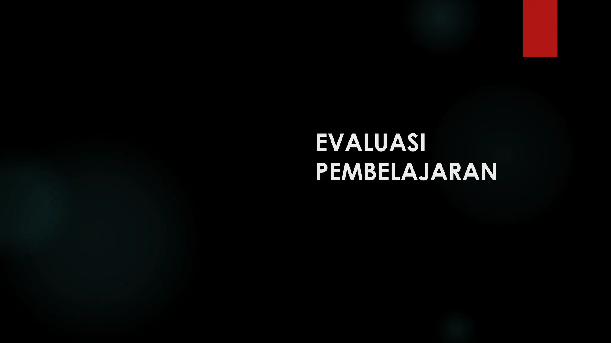 Evaluasi Pembelajaran.....................pptx