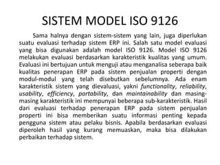 penerapan erp pada sistem informasi berdasarkan iso 9126 | PPTX