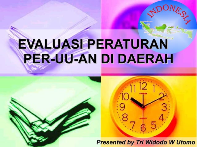 Evaluasi Peraturan Per-UU-an di Daerah | PPT