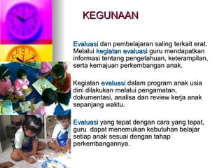EVALUASI PERKEMBANGAN ANAK USIA DINI DARI PRENATAL POST NATAL | PPT