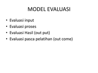 Evaluasi program pelatihan oleh Eli Rustinar, M. Hum | PPTX