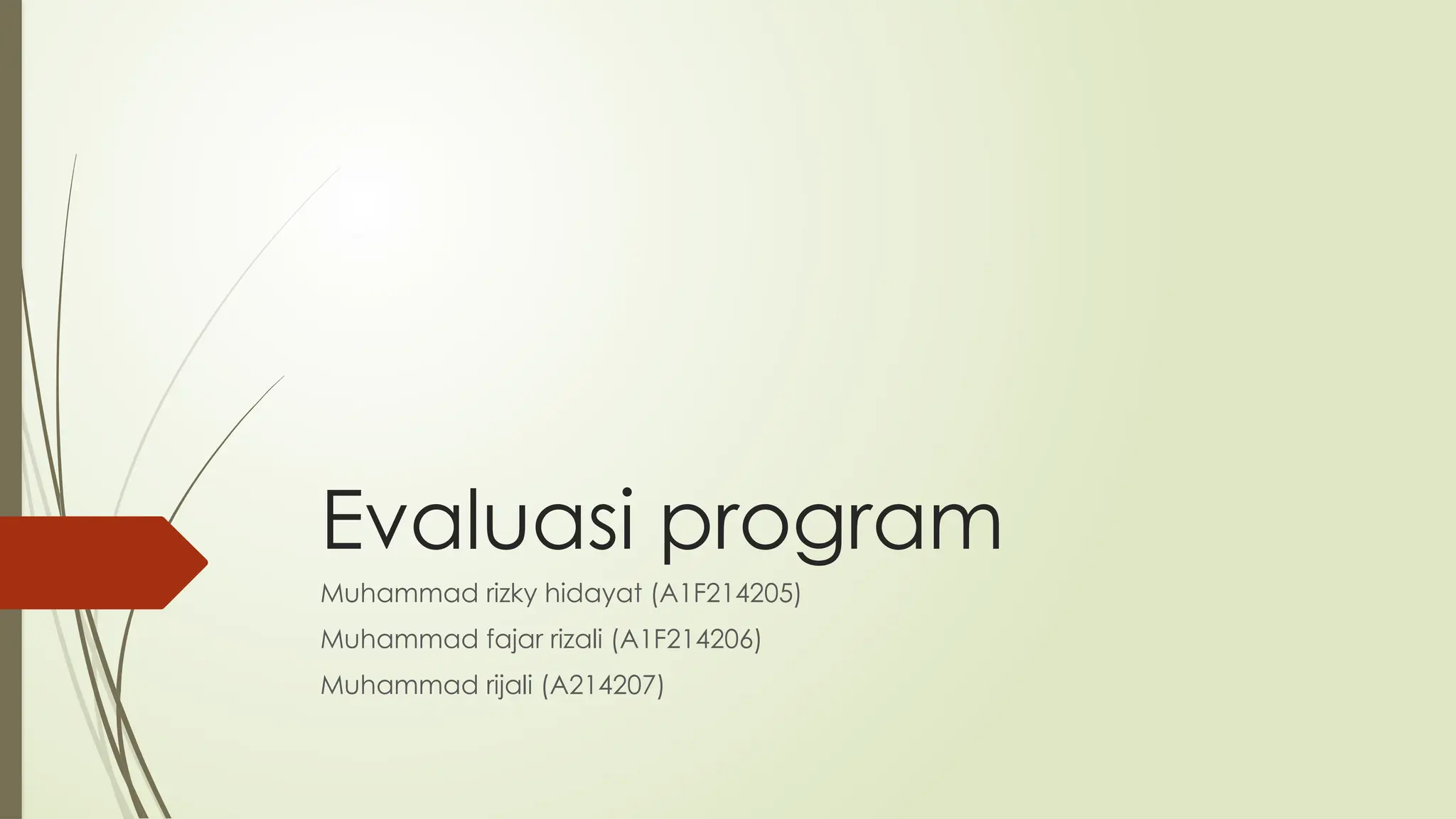 Pengantar terkait adanya Evaluasi_program.pptx