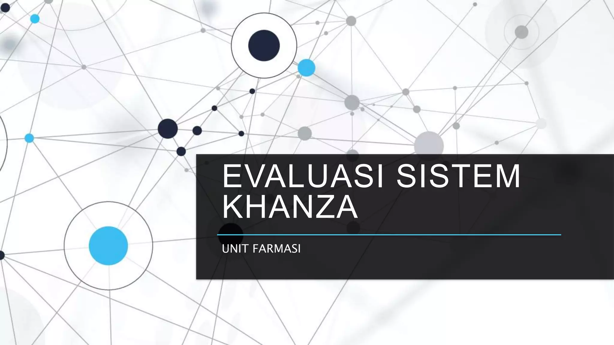 EVALUASI SISTEM KHANZA.pptx