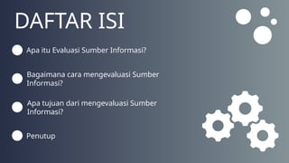 Apa itu Evaluasi Sumber Informasi - Revisi | PPT