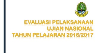 Kebijakan Pelaksanaan UN TP. 2017/2018 Jabar | PPT