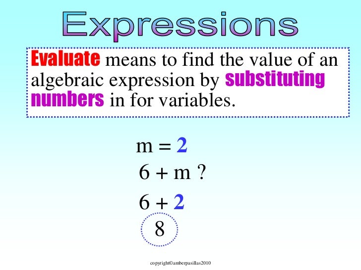 Evaluate Algebraic Expressions