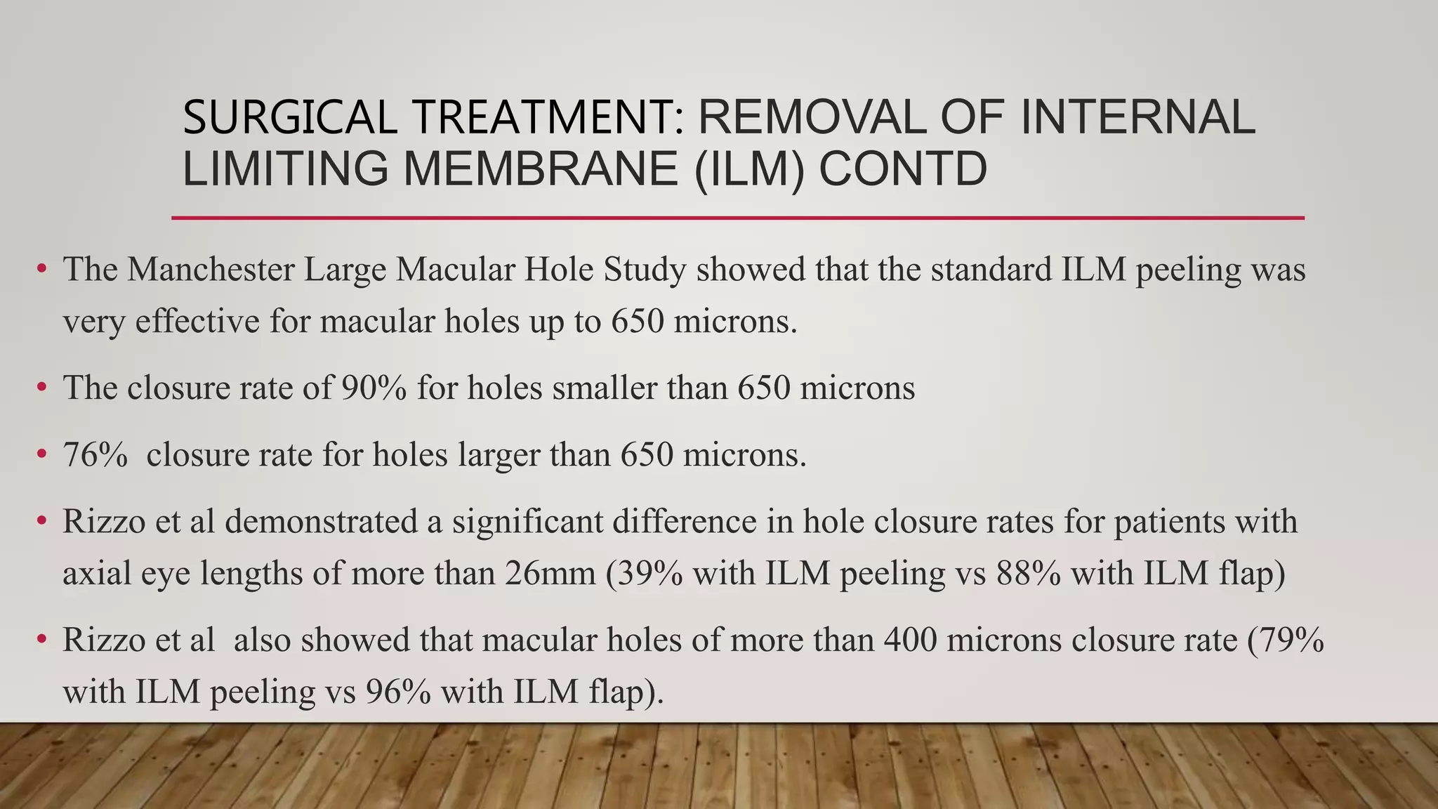PRINCIPLES OF MANAGEMENT OF MACULAR HOLE | PPT