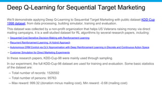 Evaluate deep q learning for sequential targeted marketing with 10-fold cross validation | PPT