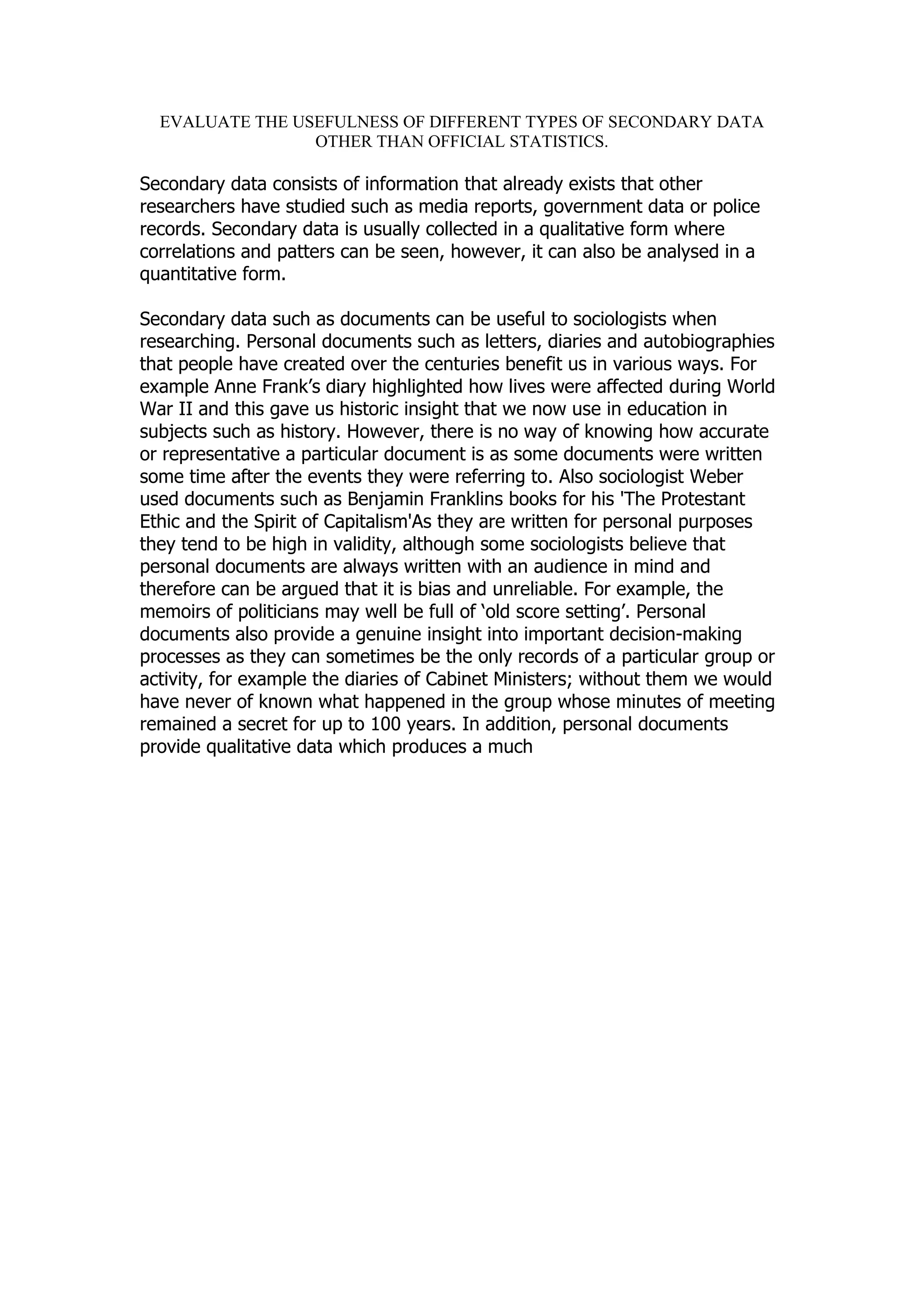Evaluate The Usefulness Of Different Types Of Secondary Data Other Than