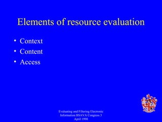 Evaluating and filtering electronic information | PPT