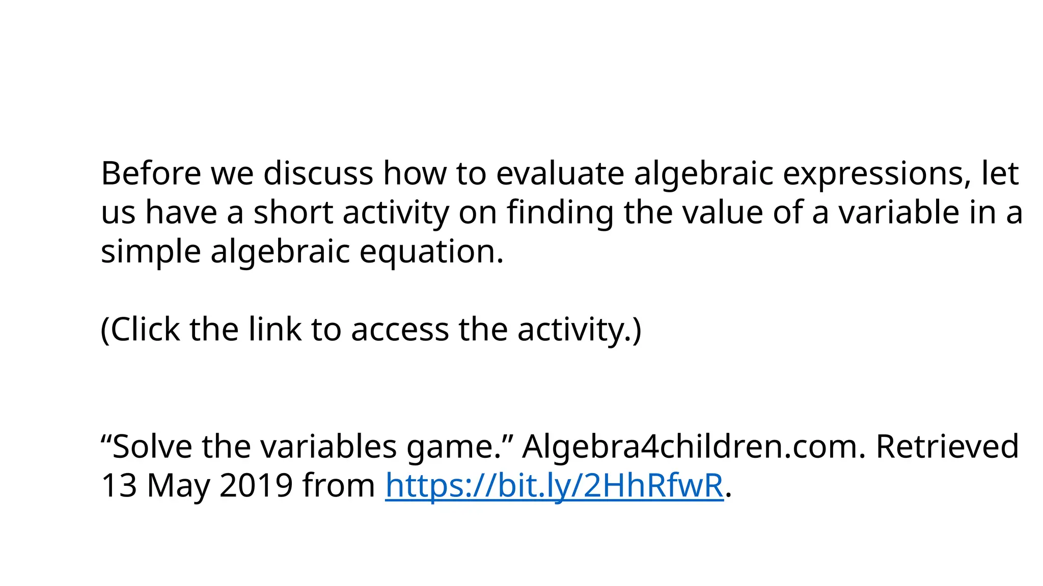 Evaluating Algebraic Expressions.pptxEvaluating Algebraic Expressions.pptx