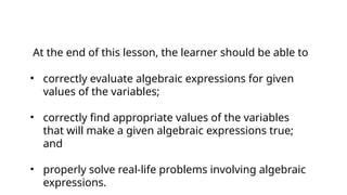 Evaluating Algebraic Expressions.pptxEvaluating Algebraic Expressions.pptx
