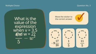 Evaluating Algebraic Expressions Math quiz Grade 6.pptx