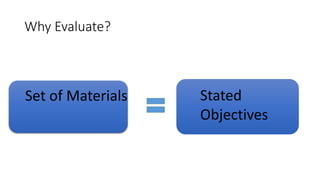 Evaluating and Adapting Instructional Materials - ELT | PPTX