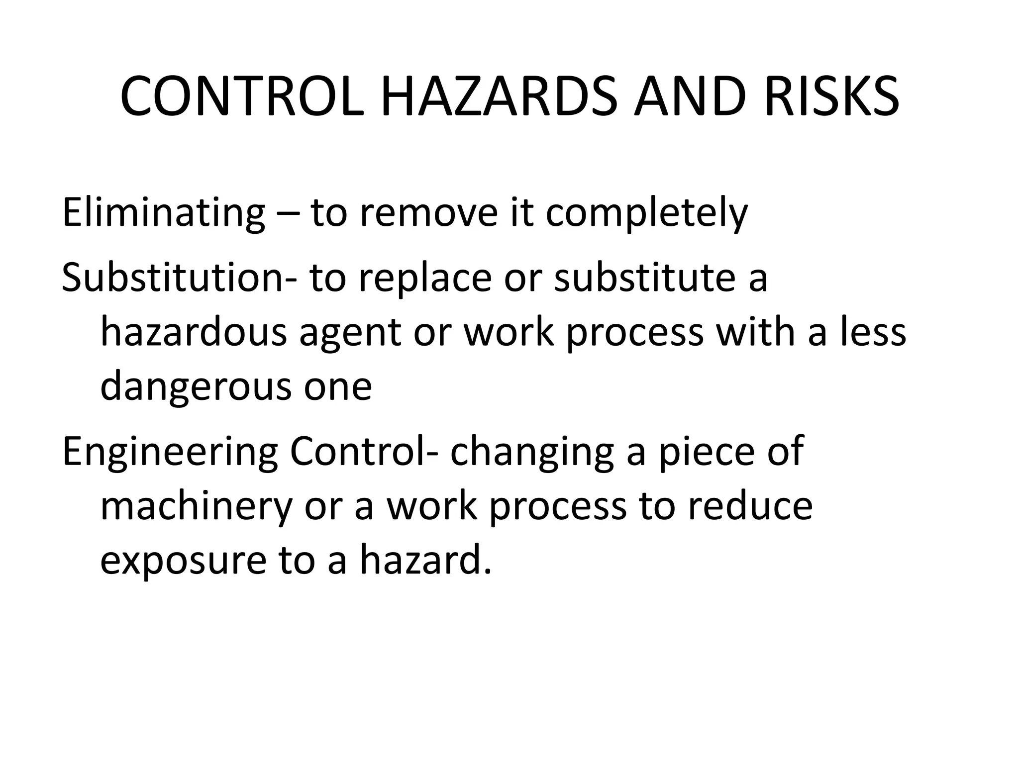 Evaluating and controlling hazards and risks | PPTX