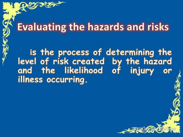 Evaluating and controlling hazards and risks | PPTX
