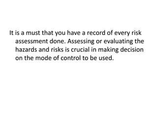Evaluating and controlling hazards and risks | PPTX