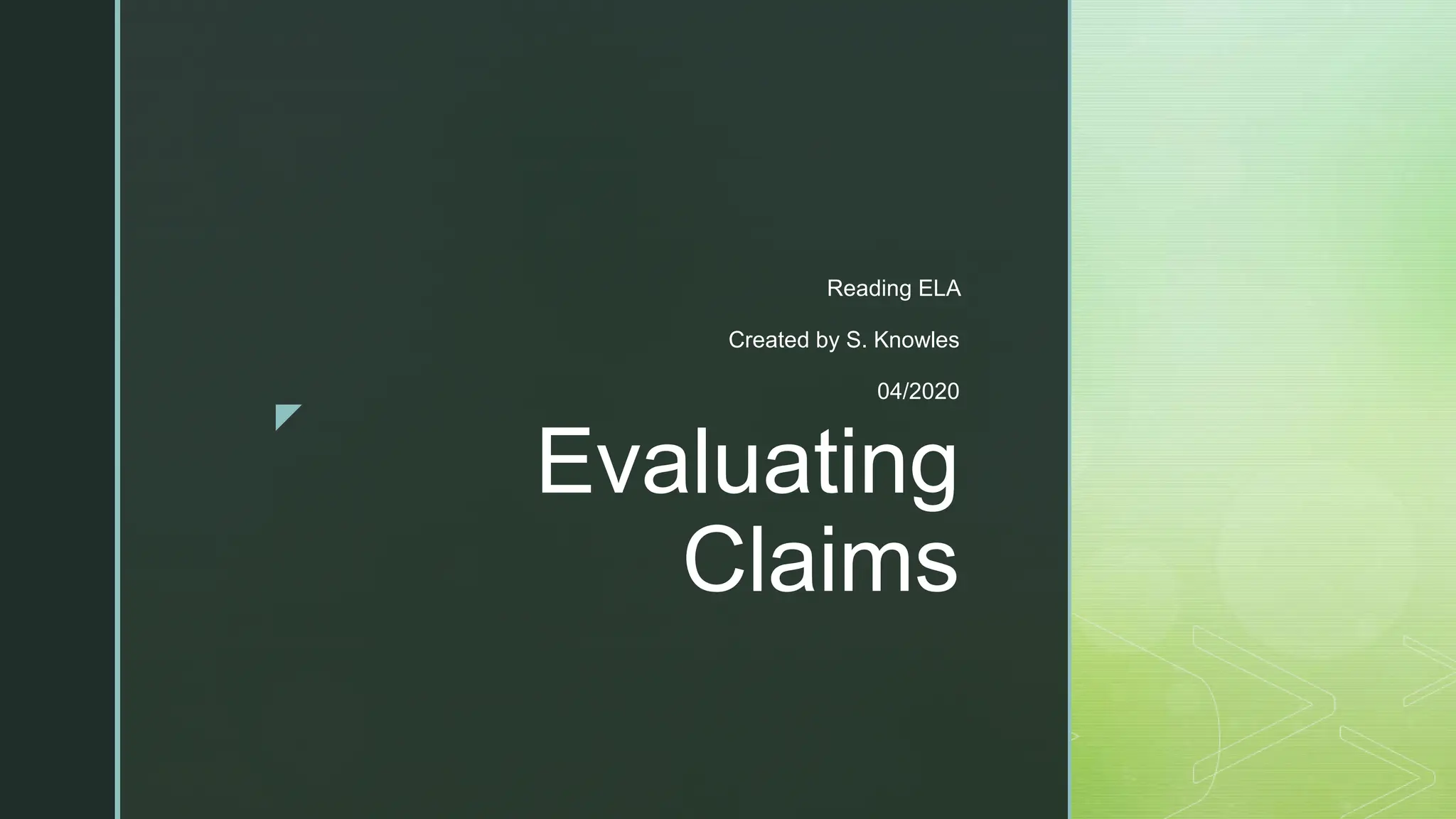 EvaluatingClaimsAnalyzingArguments-1.pptx