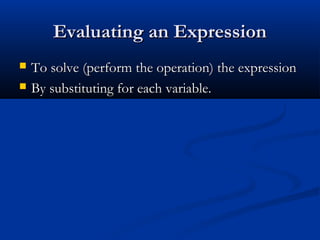 Evaluating expressions notes | PPT