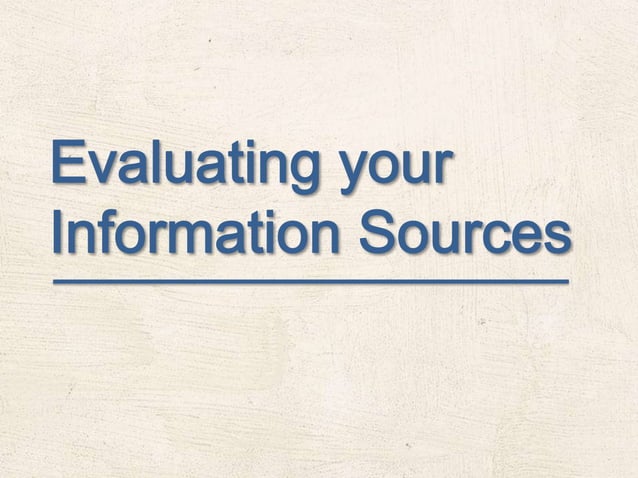 Evaluating Information Sources | PPTX