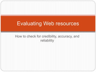 Evaluating internet resources | PPTX