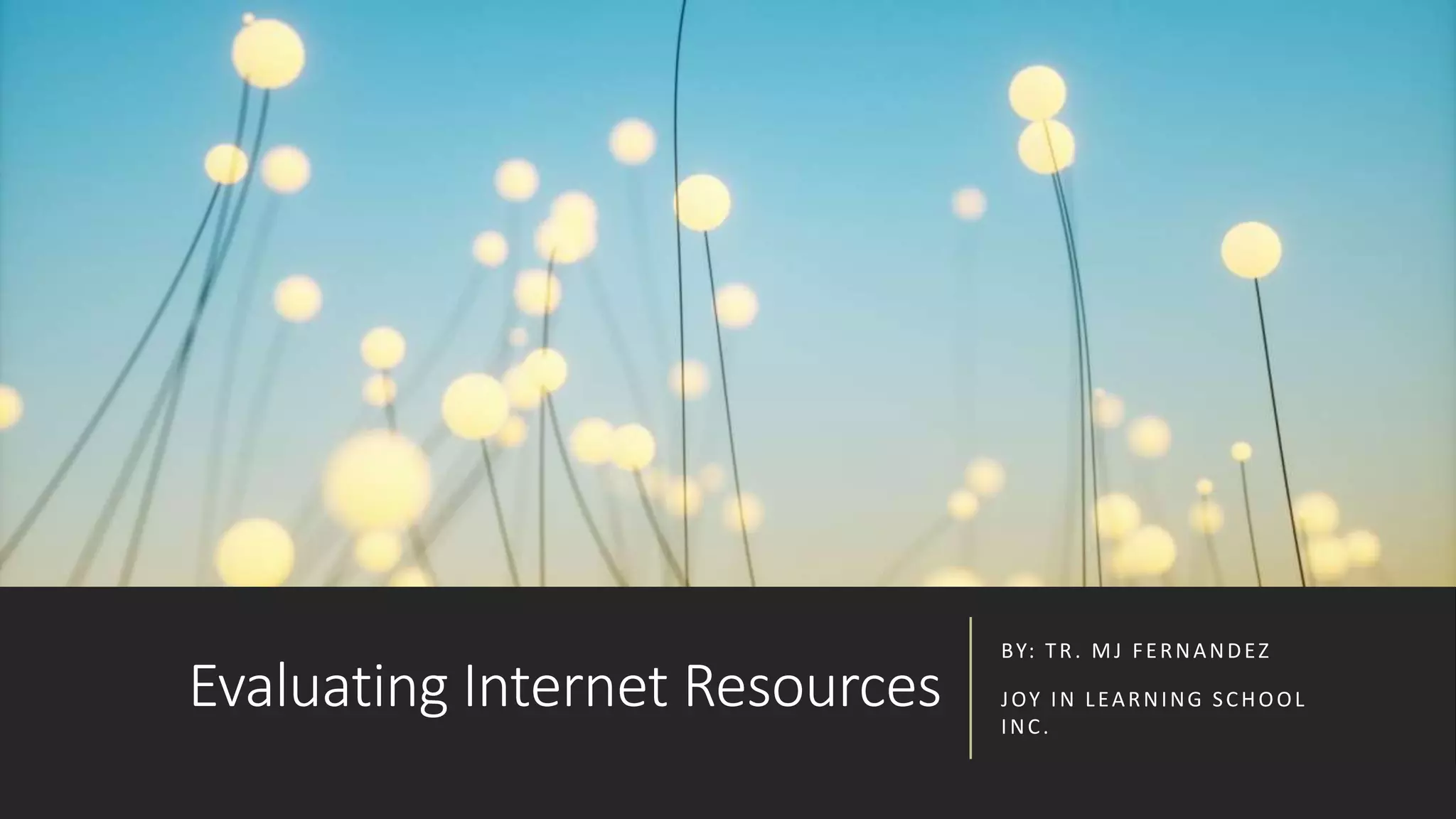 Evaluating internet resources | PPT
