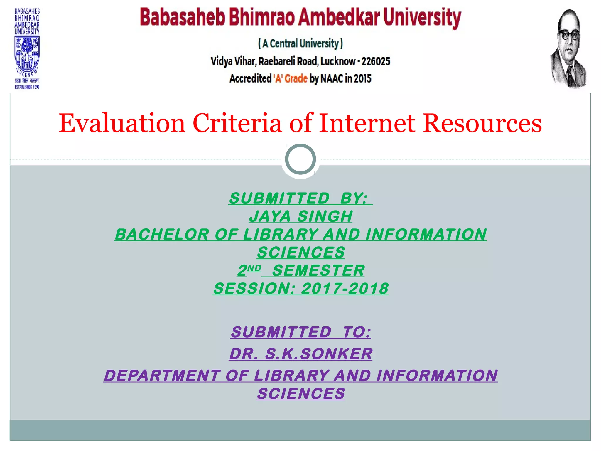 Evaluating internet resources by jaya singh | PPT