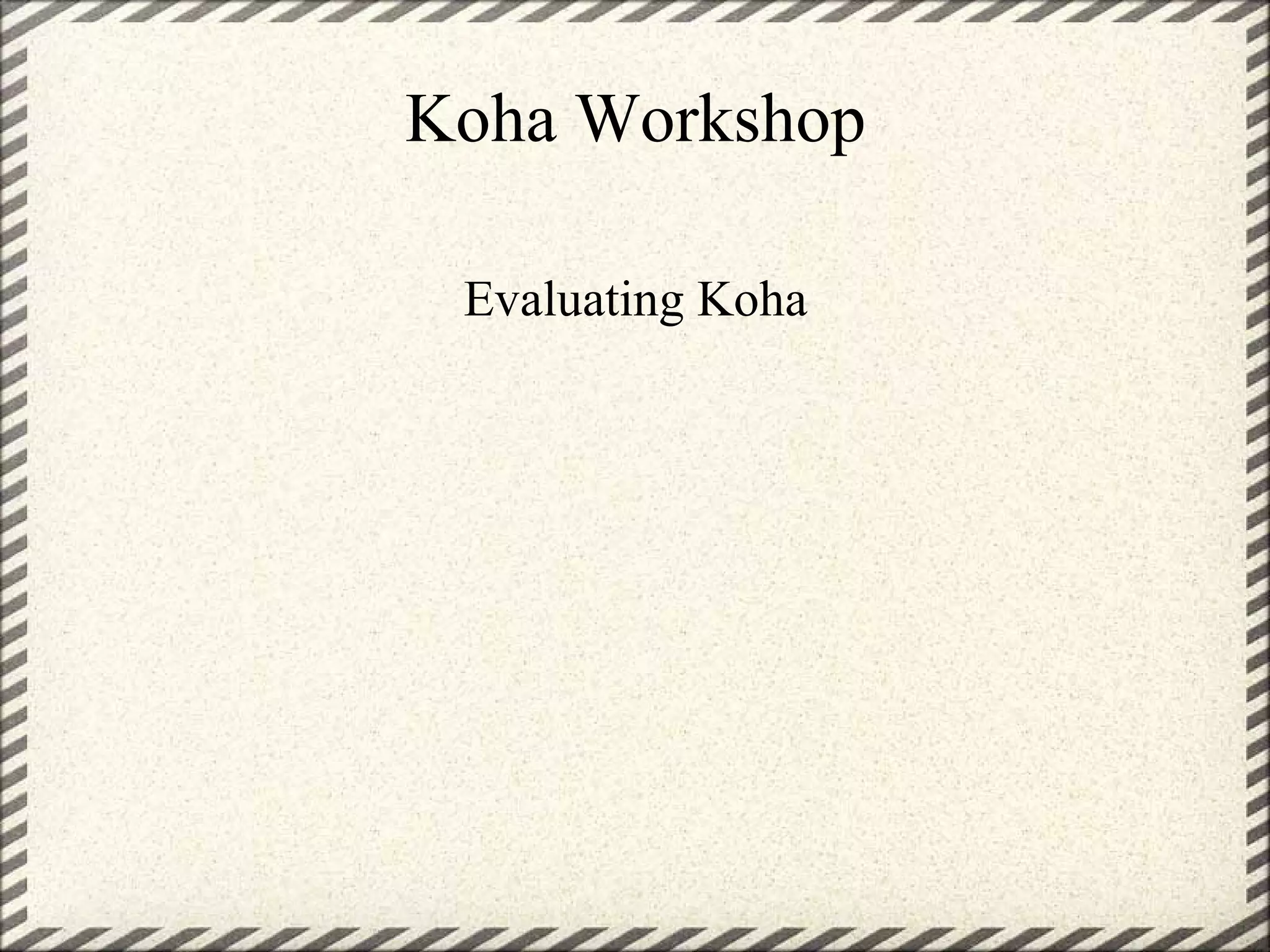 What is OSS and Koha | PPT
