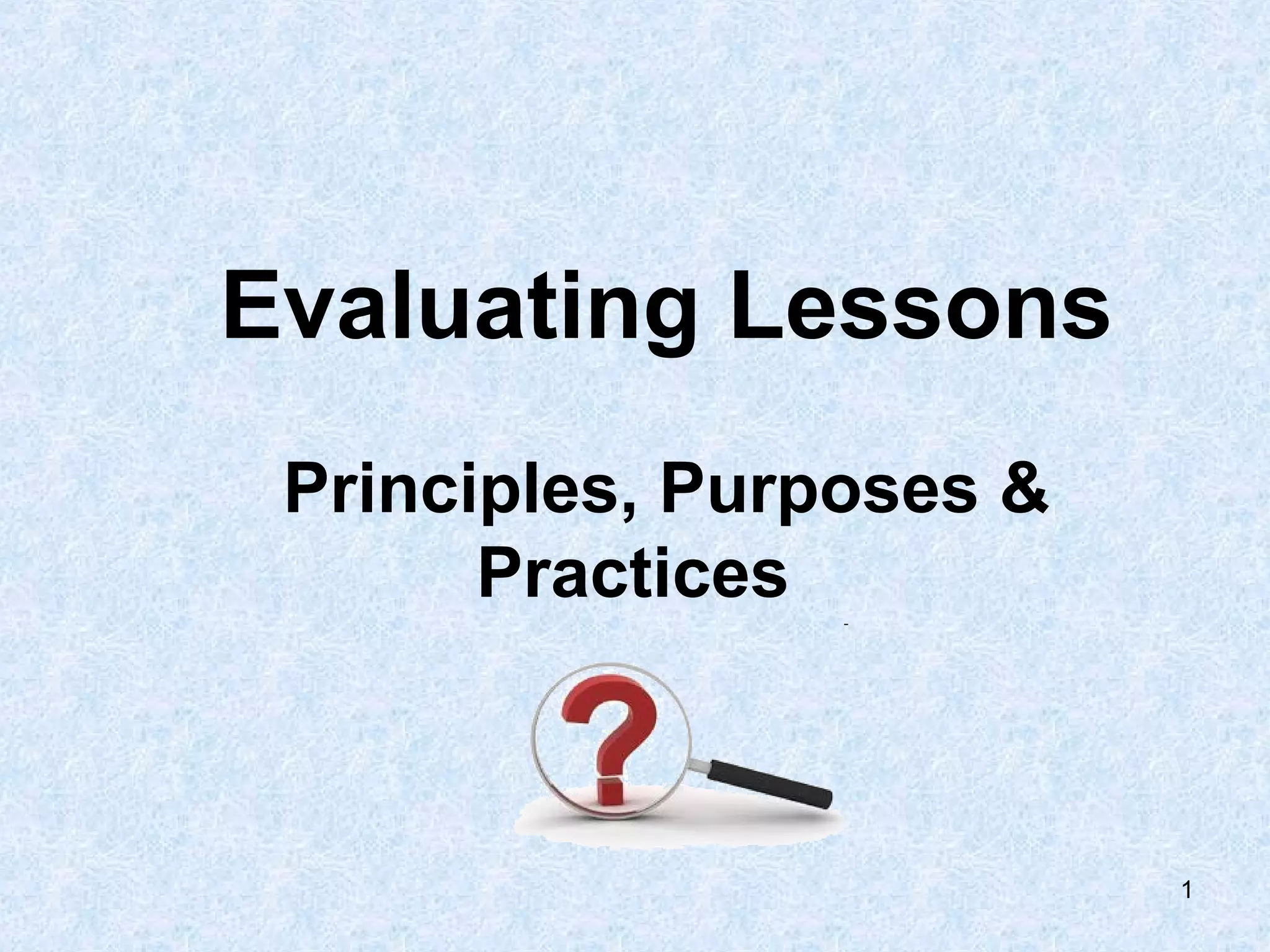 Evaluating lessons | PPT