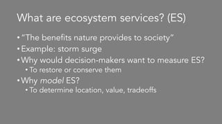 Evaluating map design of ecosystem services models - NACIS 2017 | PPT