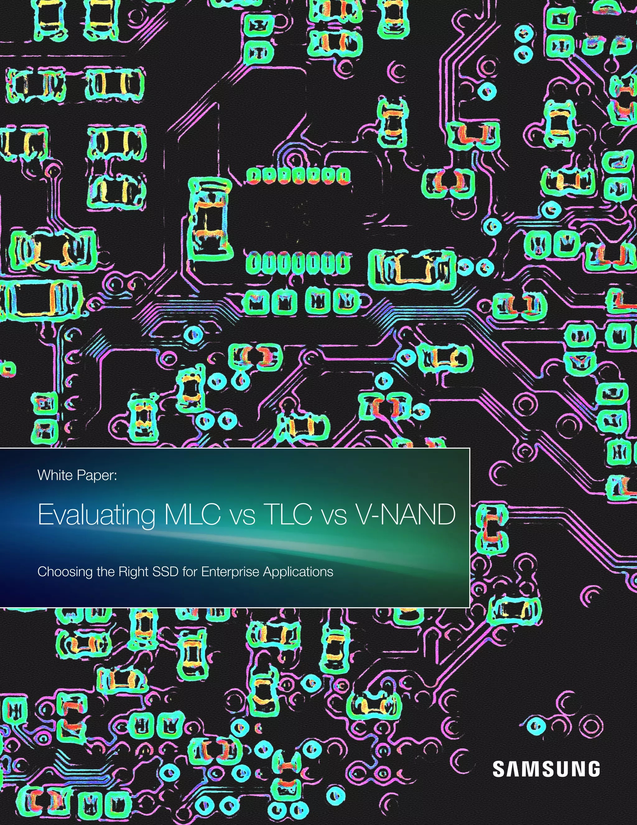 Evaluating MLC vs TLC vs V-NAND for Enterprise SSDs – Whitepaper | PDF