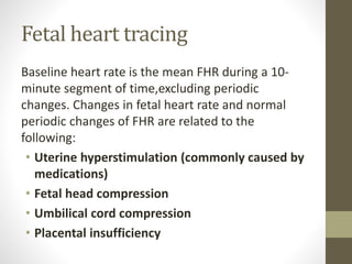 Evaluating of fetal heart tracing | PPTX
