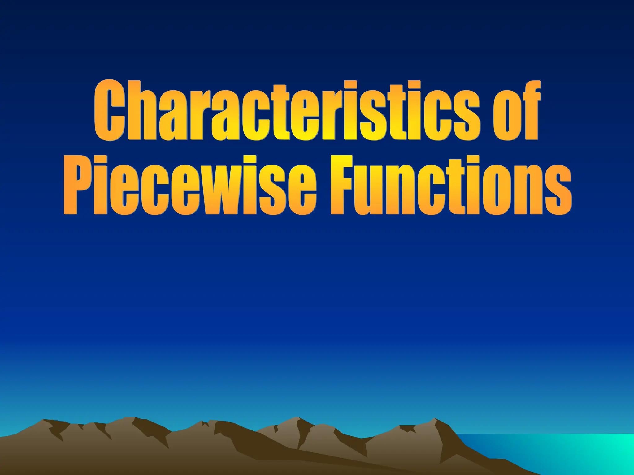 Evaluating Piecewise Functions General Mathematics.ppt