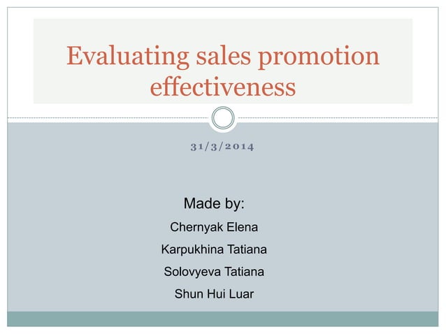Evaluating sales promotion effectiveness | PPTX